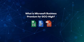 What are Microsoft High GCC and O365 GCC?